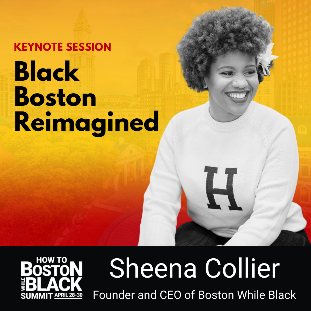 How To Boston While Black | Summit Overview